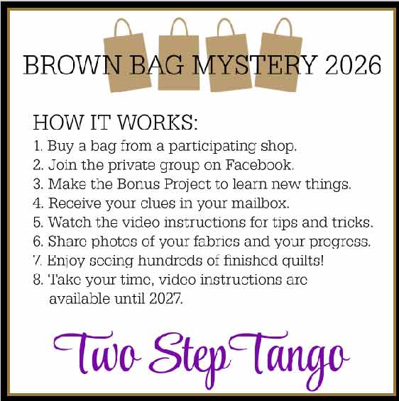 Brown Bag Mystery - Two Step Tango - Batiks Etcetera & Sew What Fabrics